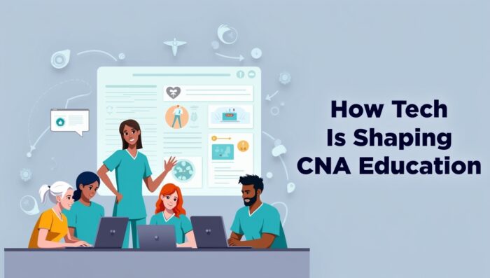 Tech in CNA Education | Tools & Learning Aids